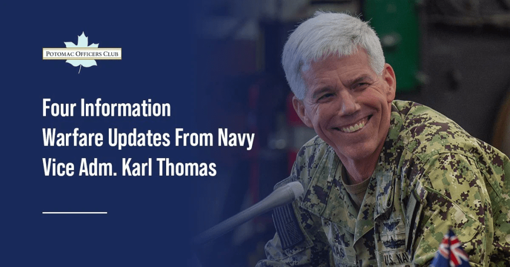 4 Information Warfare Updates From Navy Vice Adm. Karl Thomas – Station ...